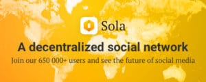 Sola | Next-Gen Decentralized Social Network Platform | ICO Review